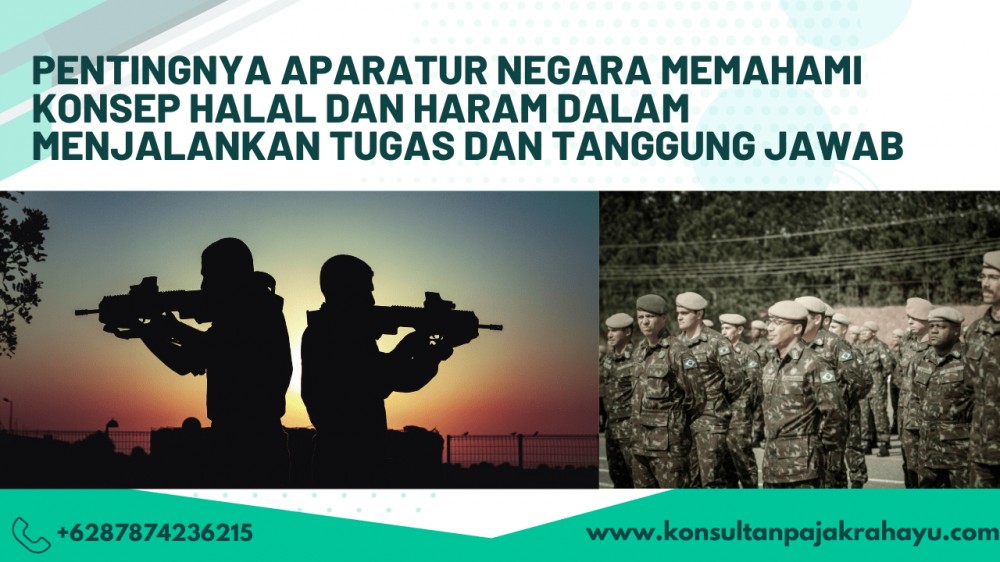 Pentingnya Aparatur Negara Memahami Konsep Halal dan Haram dalam ...